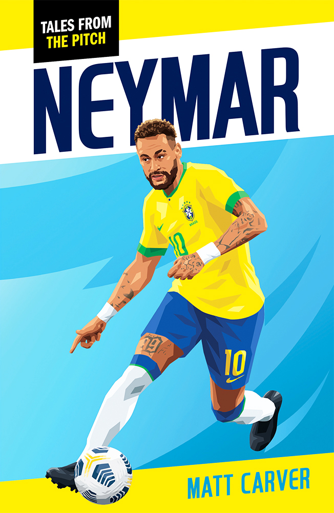 Tales from the Pitch: Neymar | Good Reading