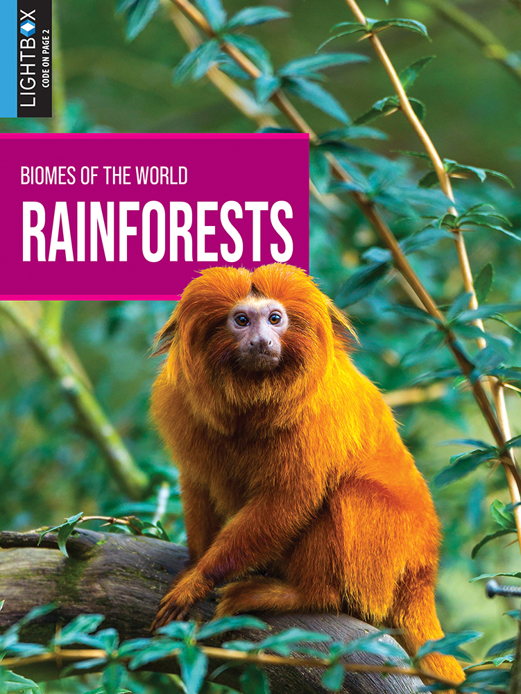 Biomes of the World: Rainforests | Good Reading