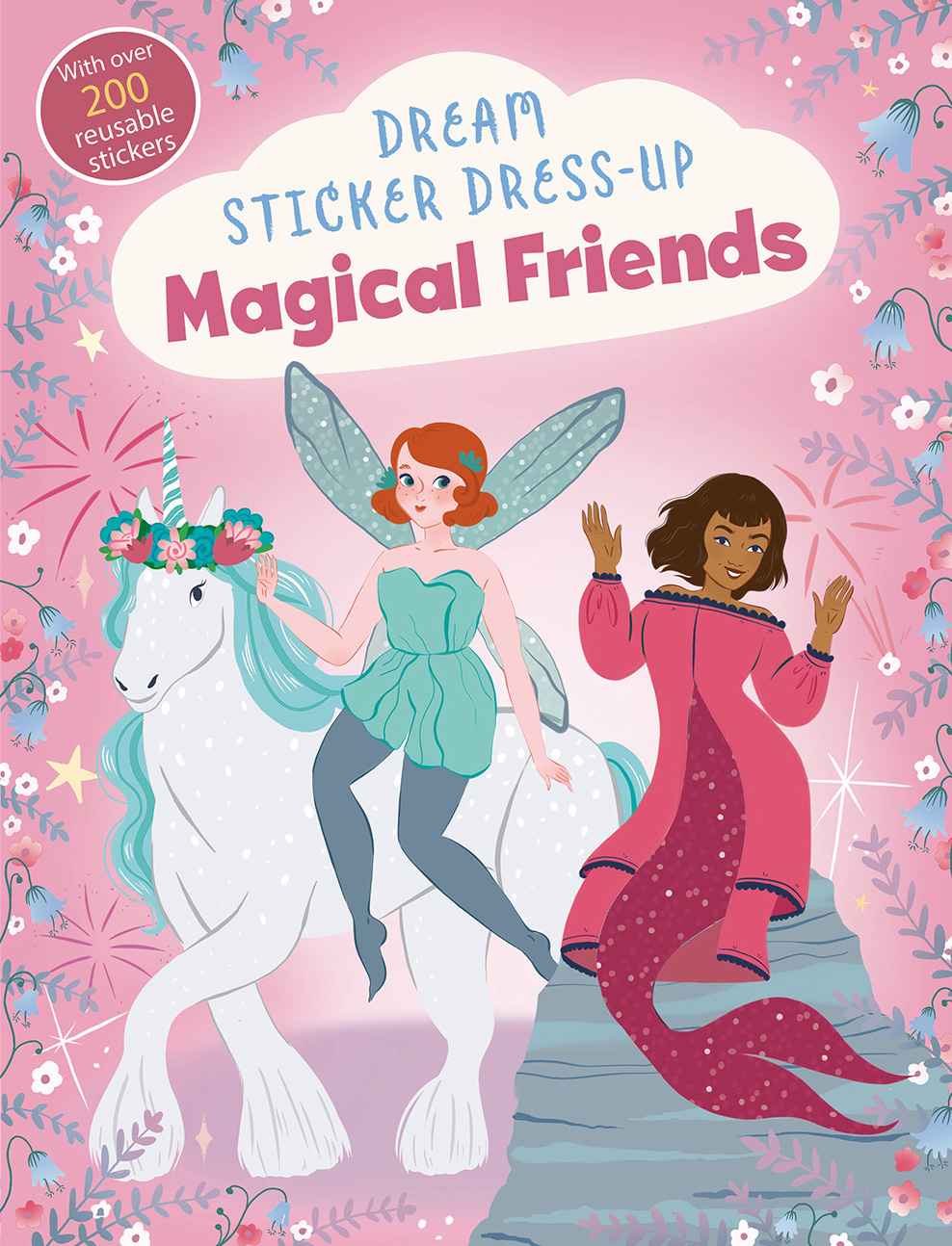 Dream Sticker Makeover: Magical Friends | Good Reading