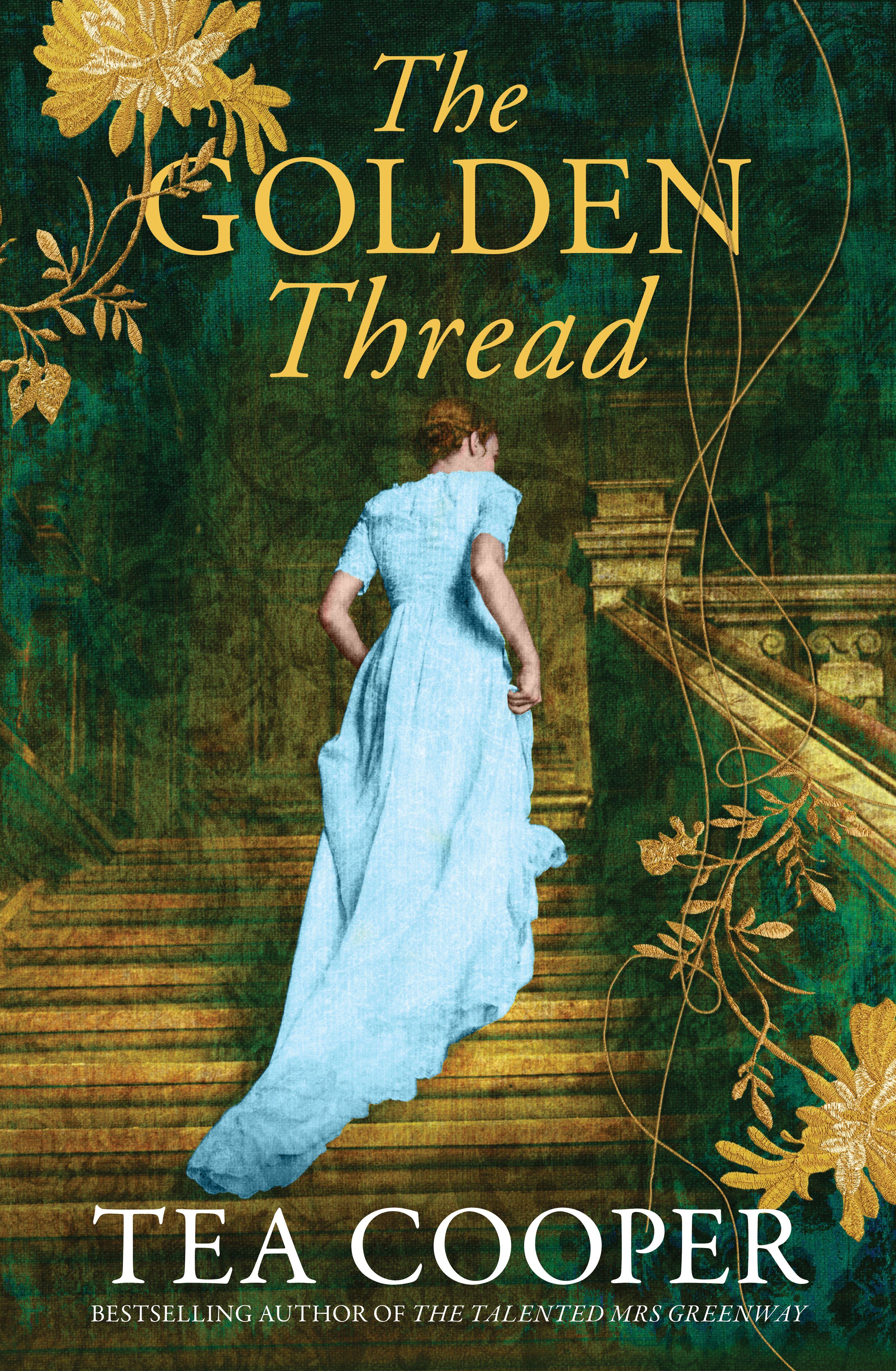 The Golden Thread by Tea Cooper - Good Reading