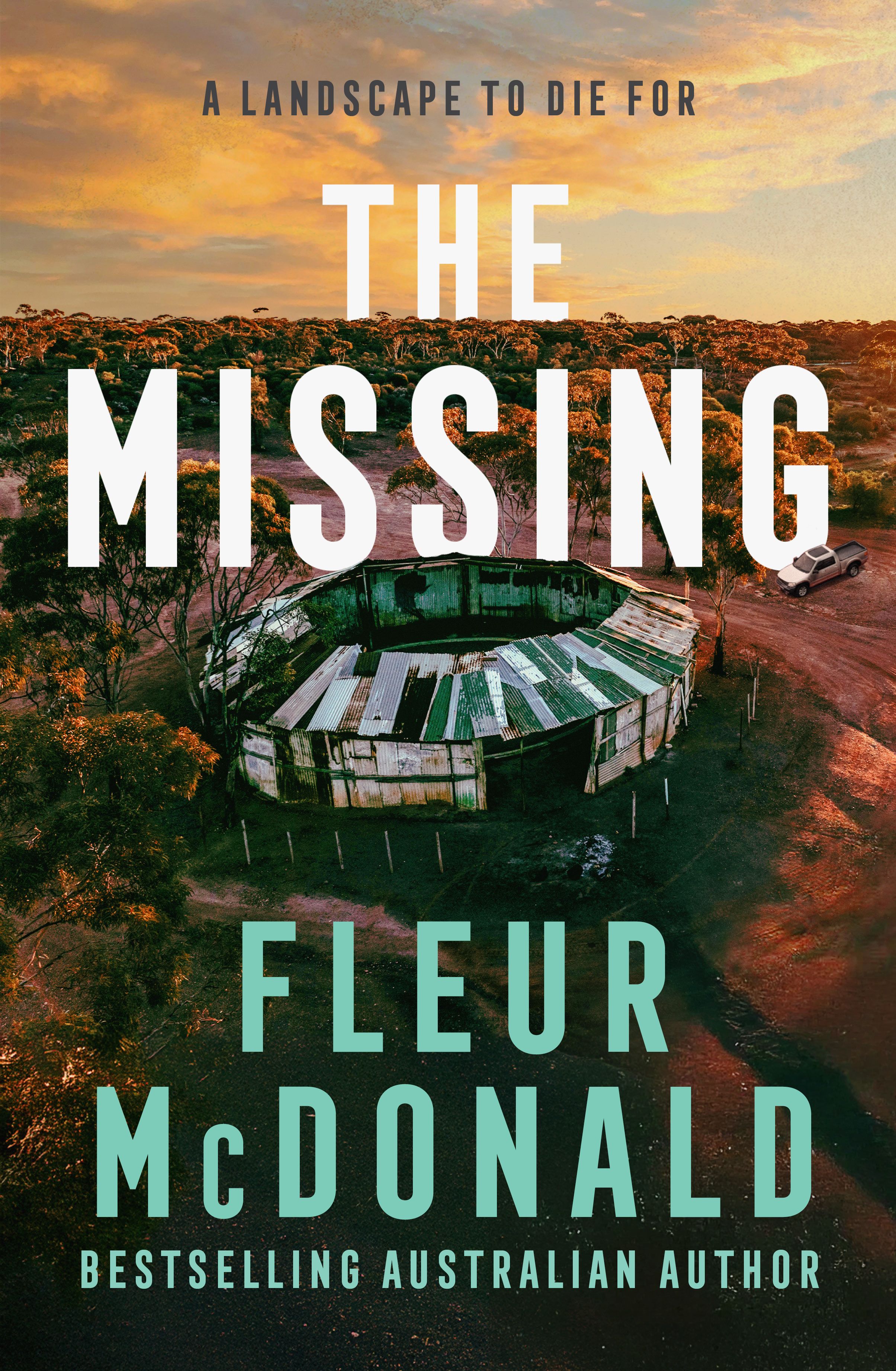 The Missing by Fleur McDonald - Good Reading Magazine
