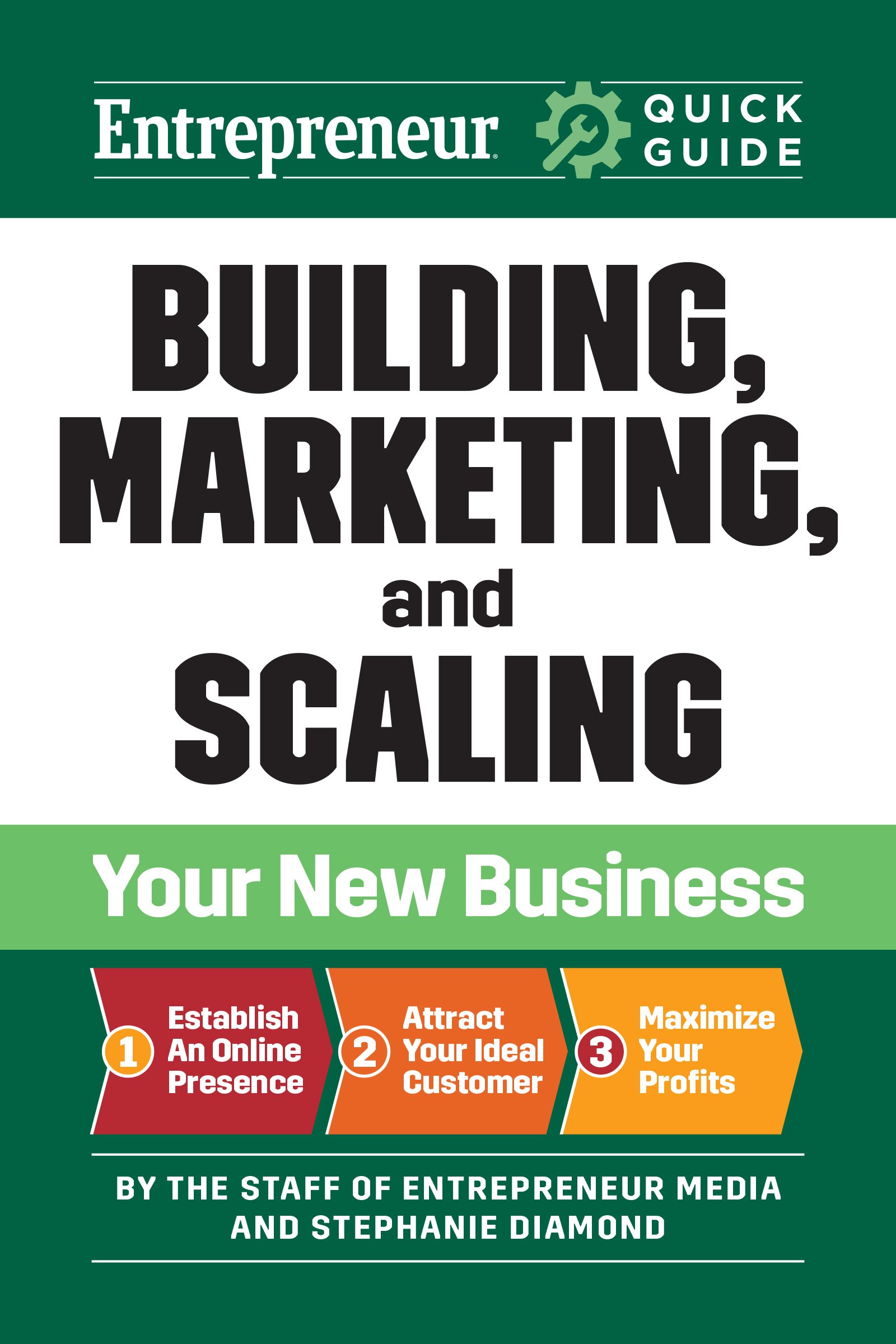 Entrepreneur Quick Guide: Building, Marketing, and Scaling Your New ... Entrepreneur Quick Guide: Building, Marketing, and Scaling Your New ...