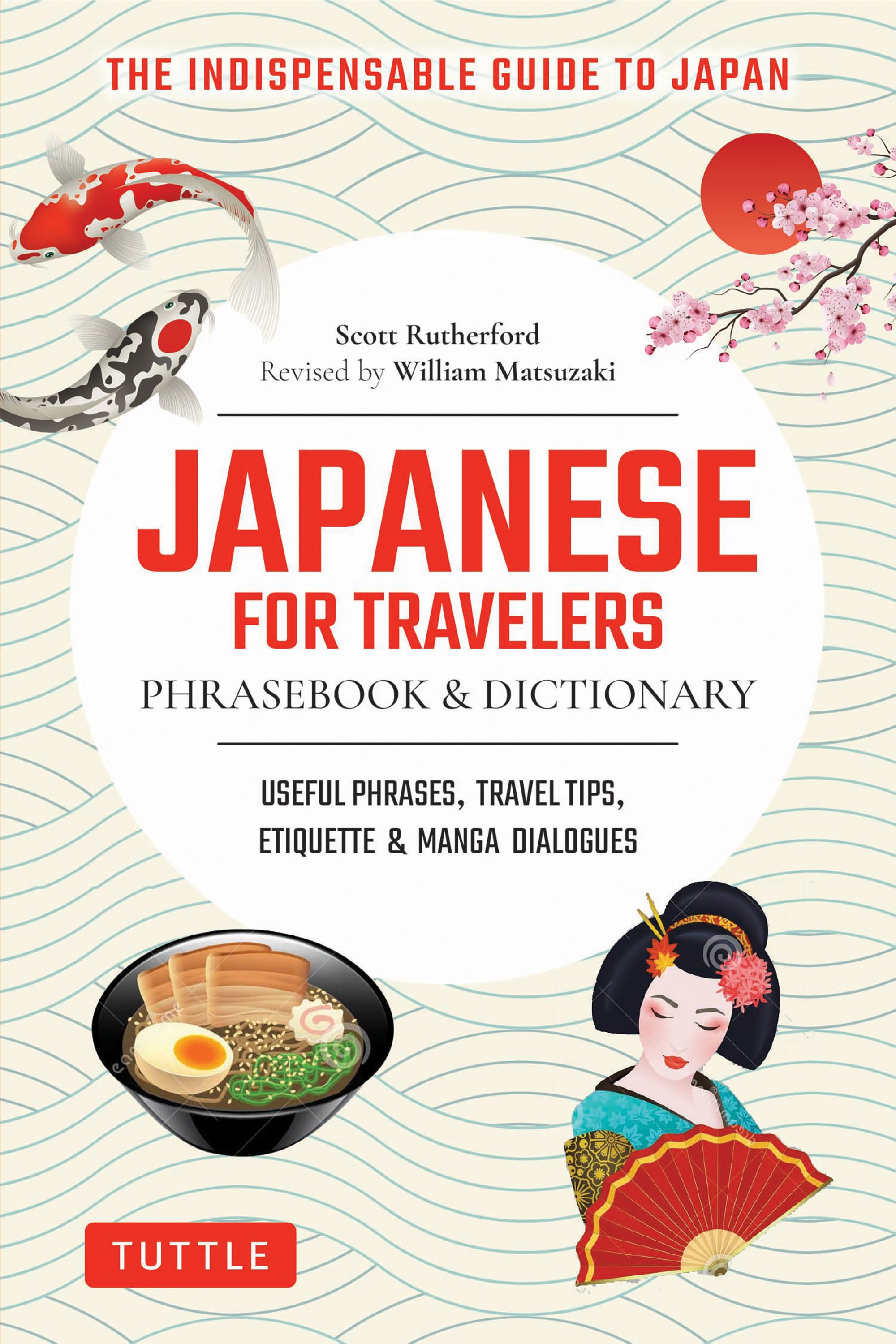 Japanese for Travelers Phrasebook & Dictionary | Good Reading