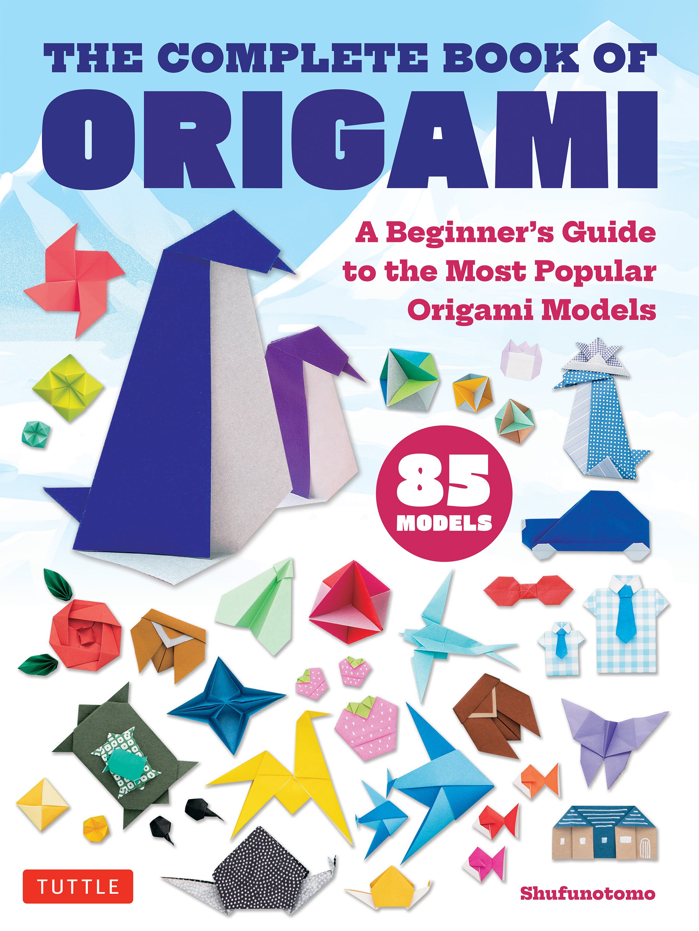 The Complete Book of Origami | Good Reading