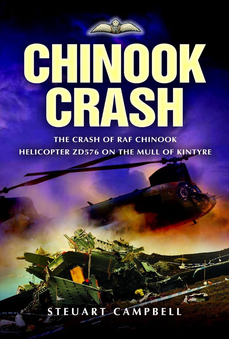 Chinook Crash: The Crash of RAF Chinook Helicopter ZD576 on the Mull of ...