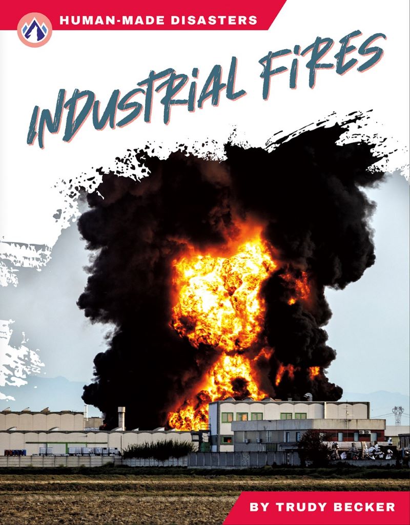 Human-Made Disasters: Industrial Fires | Good Reading