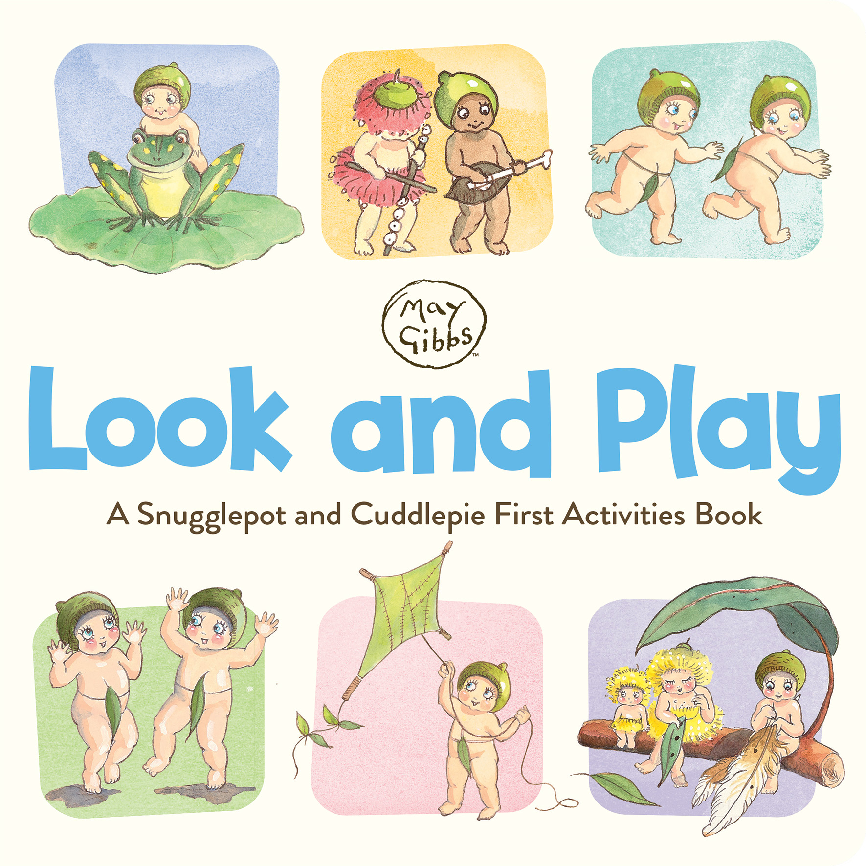 Look and Play: A Snugglepot and Cuddlepie First Activities Book (May ...
