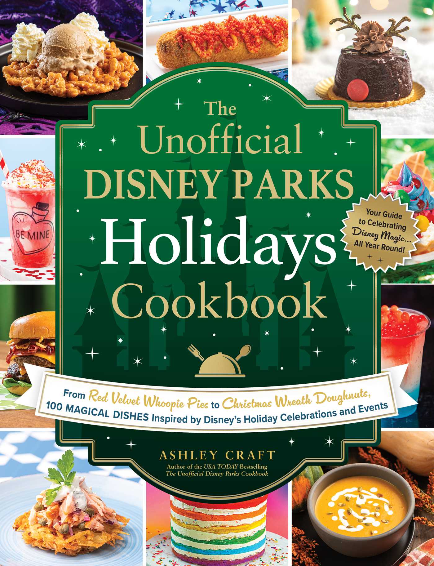The Unofficial Disney Parks Holidays Cookbook | Good Reading
