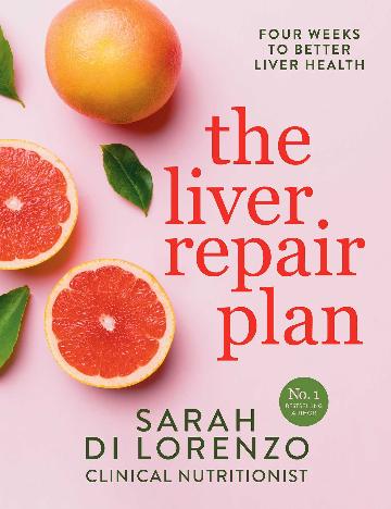 The Liver Repair Plan: Four Weeks to Better Liver Health - Good Reading