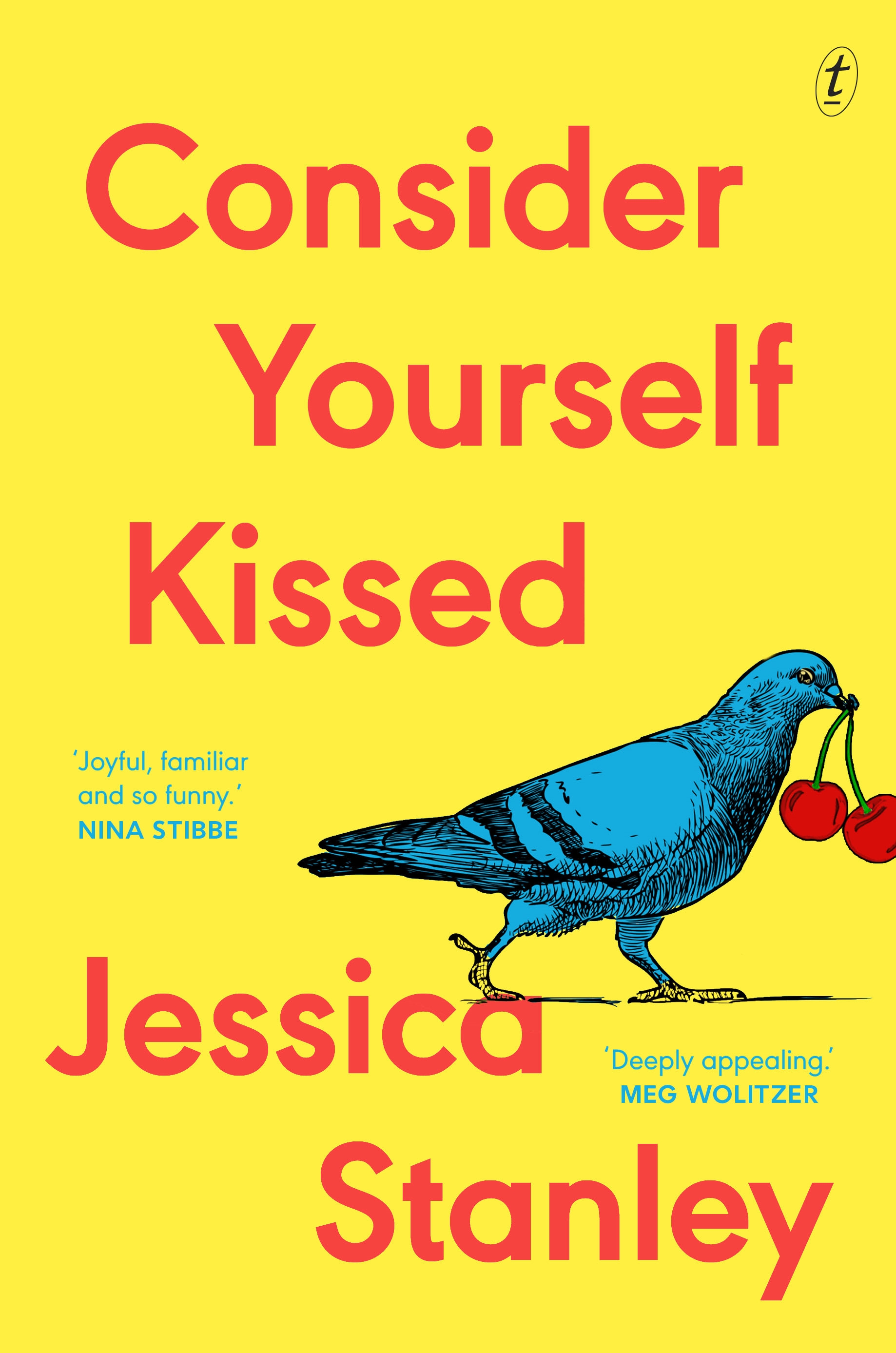 Jessica Stanley's Consider Yourself Kissed - Good Reading Magazine