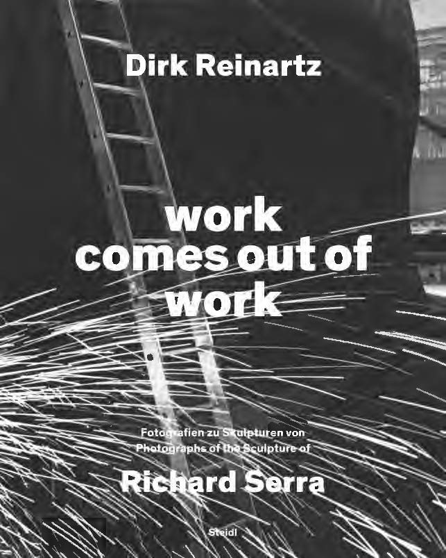 Dirk Reinartz: work comes out of work (Bilingual edition) | Good Reading